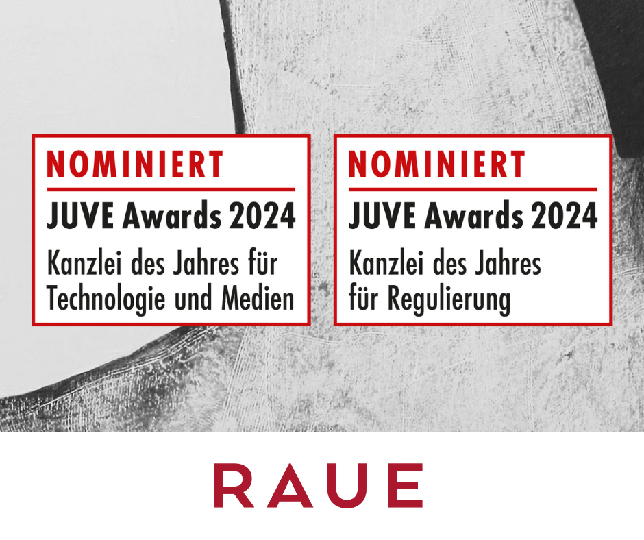 JUVE Awards: Raue zweimal nominiert - als Kanzlei des Jahres für Regulierung und als Kanzlei des ...